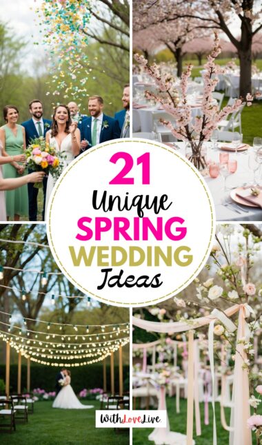 21 Unique Spring Wedding Ideas - WithLoveLive