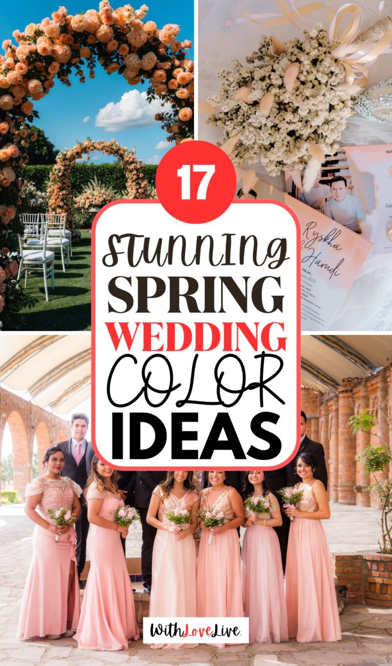 17 Amazing Spring Wedding Color Ideas - WithLoveLive