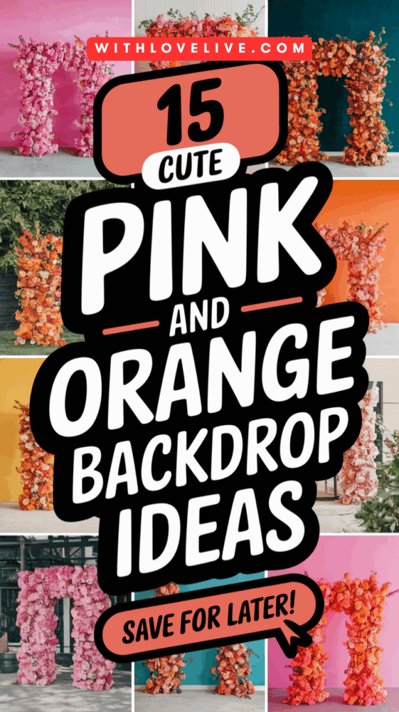 15 Cute Pink and Orange Wedding Backdrop Ideas - WithLoveLive