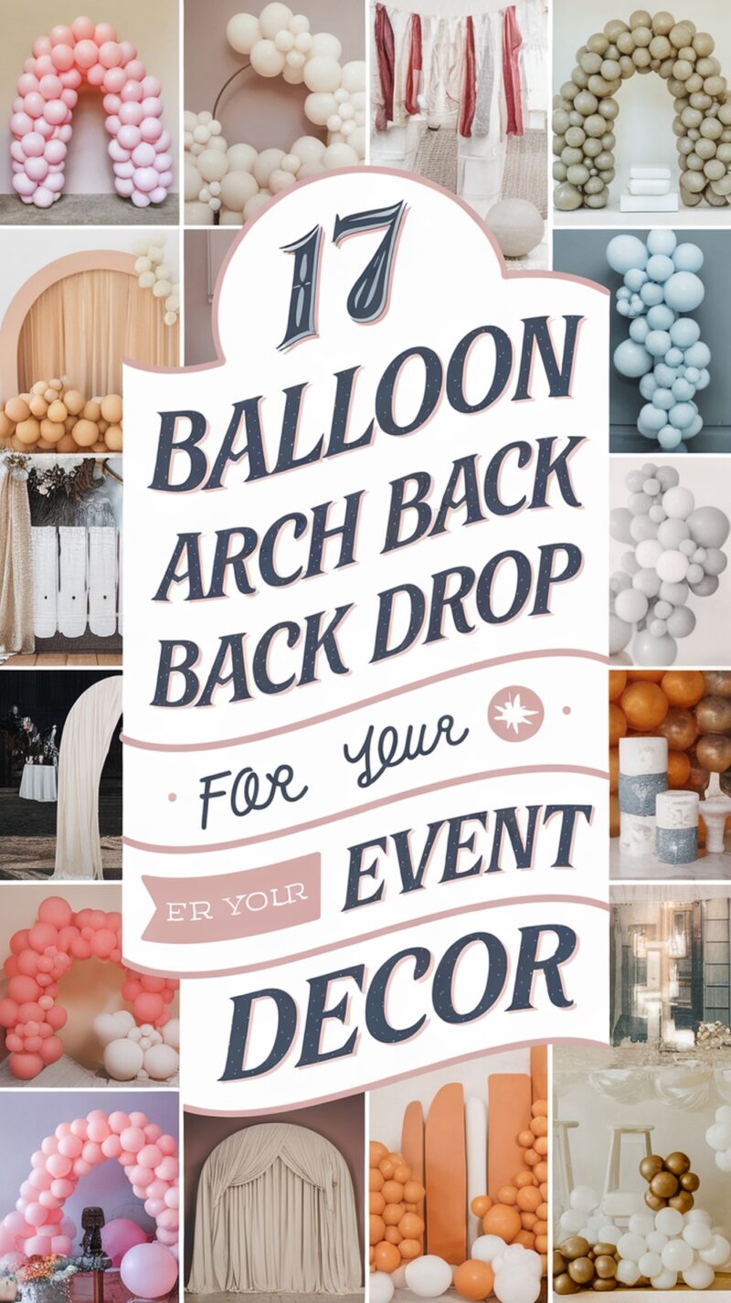 17 Balloon Arch Back Drop Ideas for Your Event Decor - WithLoveLive