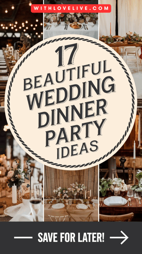 17 Beautiful Wedding Dinner Party Ideas - WithLoveLive