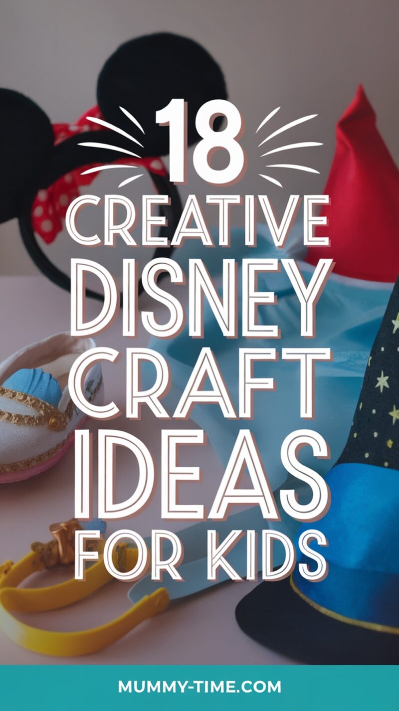 18 Creative Disney Craft Ideas for Kids - WithLoveLive
