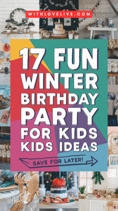 17 Fun Winter Birthday Party For Kids Ideas - WithLoveLive