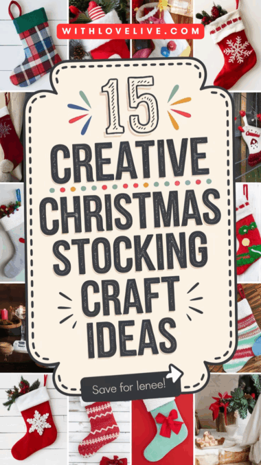 15 Creative Christmas Stocking Craft Ideas - WithLoveLive