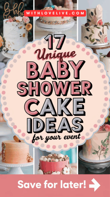17 Unique Baby Shower Cake Ideas for Your Event - WithLoveLive