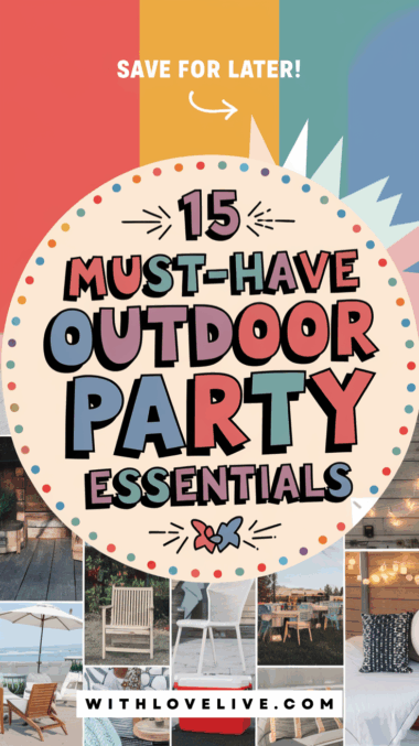 15 Must-Have Outdoor Party Essentials - WithLoveLive