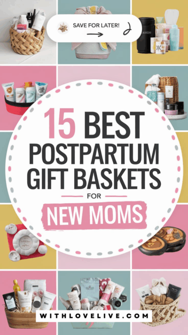 15 Best Postpartum Gift Baskets For New Moms - WithLoveLive