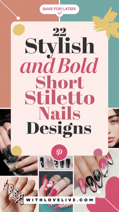22 Stylish and Bold Short Stiletto Nails Designs - WithLoveLive