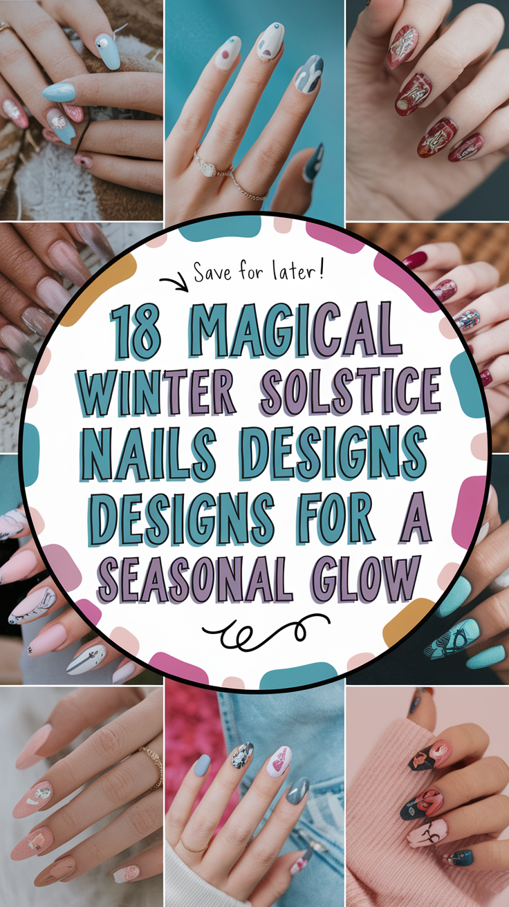 18 Magical Winter Solstice Nails Designs for a Seasonal Glow - WithLoveLive